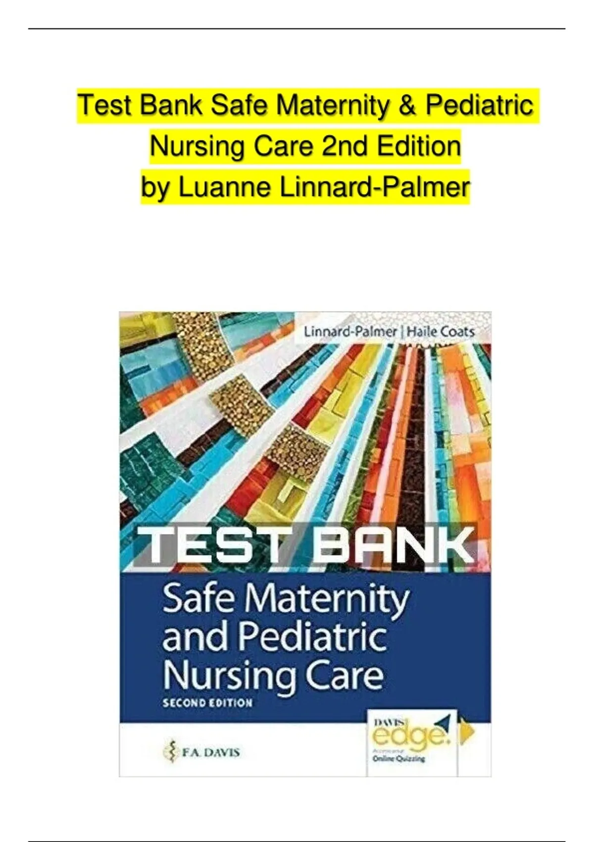 Test Bank Safe Maternity & Pediatric Nursing Care 2nd Edition by Luanne ...