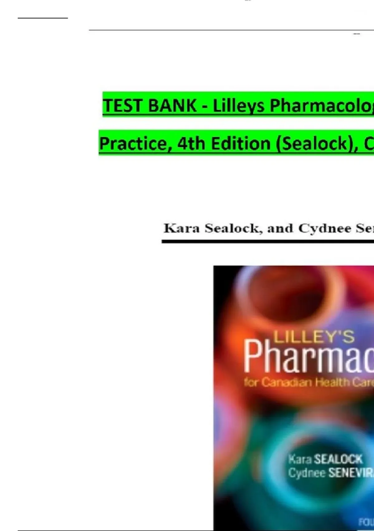 TEST BANK FOR Lilley's Pharmacology for Canadian Health Care Practice ...