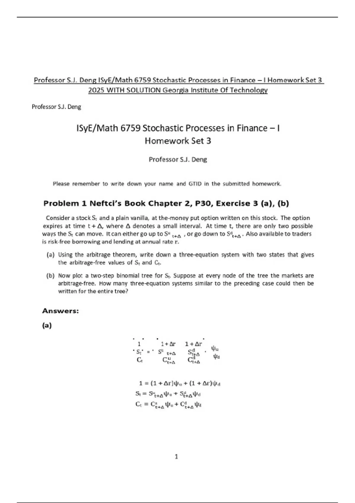 Professor S.J. Deng ISyE Math 6759 Stochastic Processes in Finance – I ...