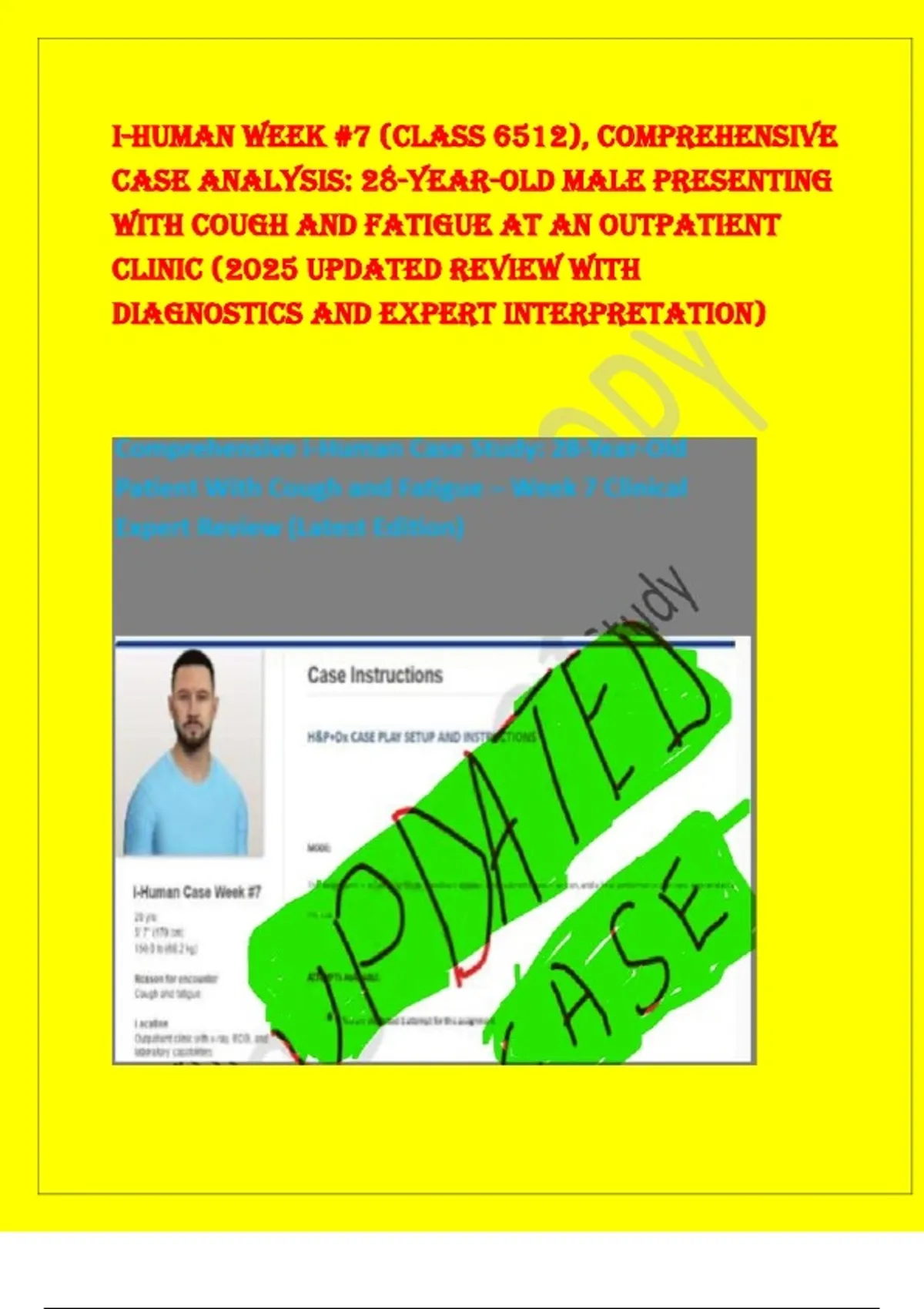 I-Human Week #7 (Class 6512), Comprehensive Case Analysis: 28-Year-Old ...