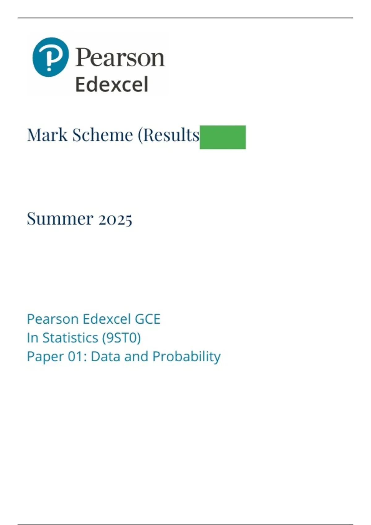A-Level EDEXCEL 2025 Statistics PAPER 1 Mark Scheme - Pearson edexcel ...