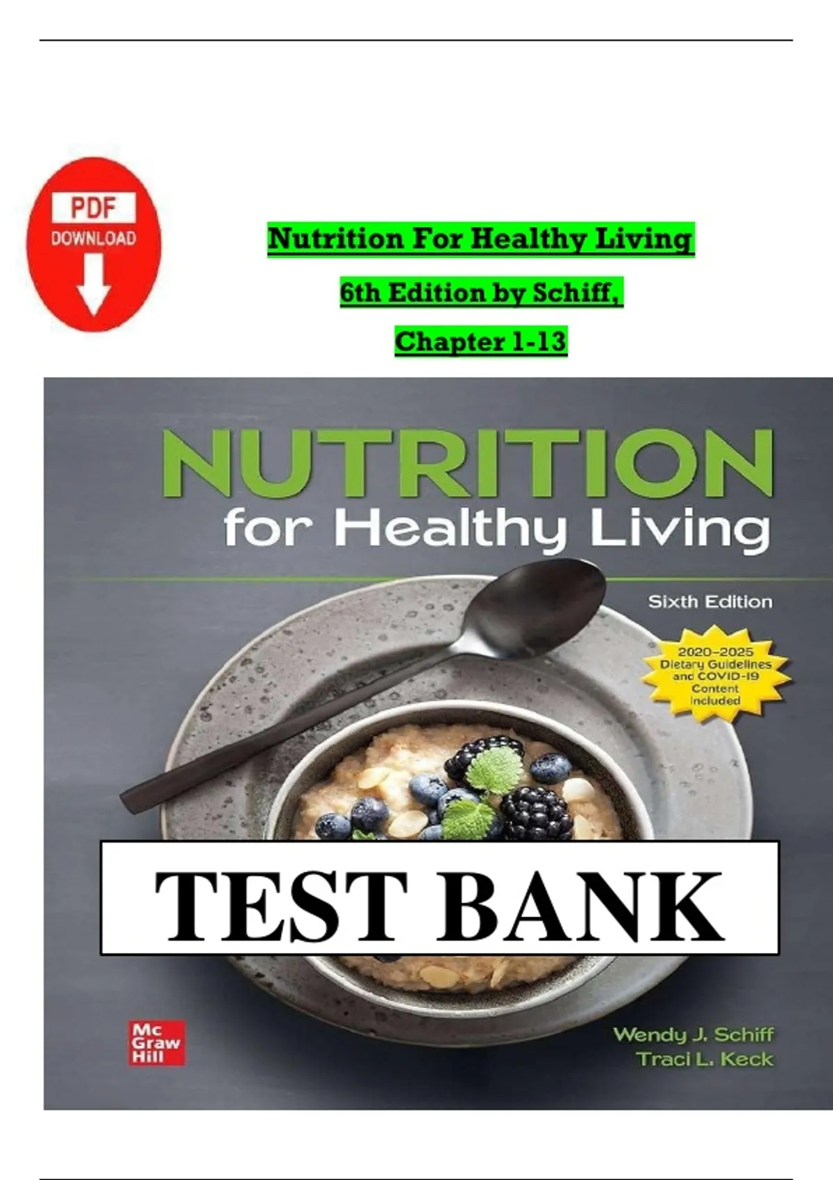 TEST BANK for Nutrition for Healthy Living, 6th Edition by Wendy Schiff ...