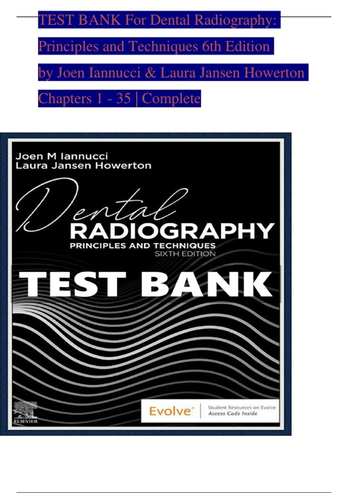 Test Bank-Style Study Guide for Dental Radiography: Principles and ...