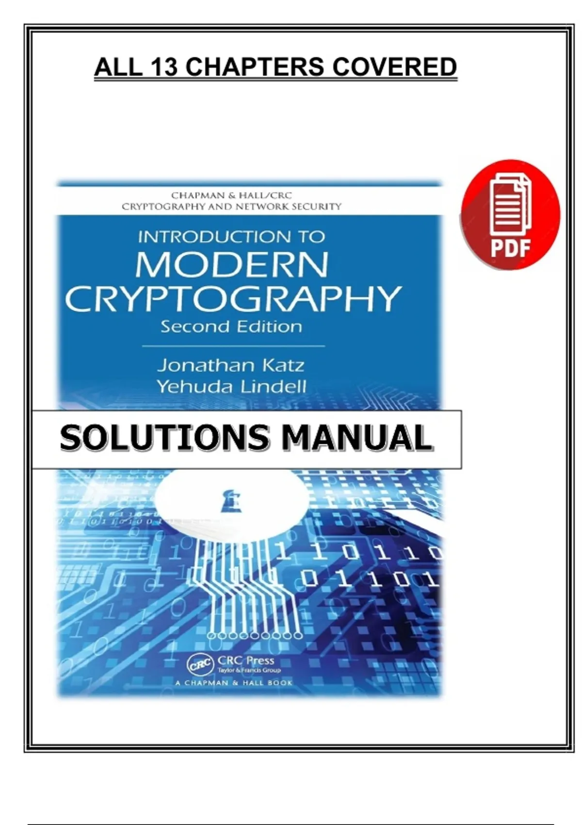 Introduction to Modern Cryptography (2nd Edition, 2014) – Solutions Manual – by Katz - Solution ...