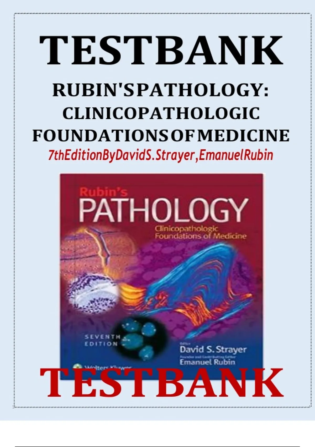 Test Bank For Rubin's Pathology: Clinicopathologic Foundations of ...
