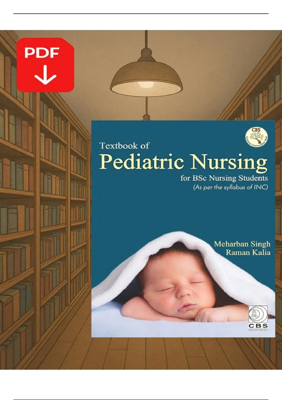 Textbook of Pediatric Nursing for BSc Nursing Students (Updated Edition ...