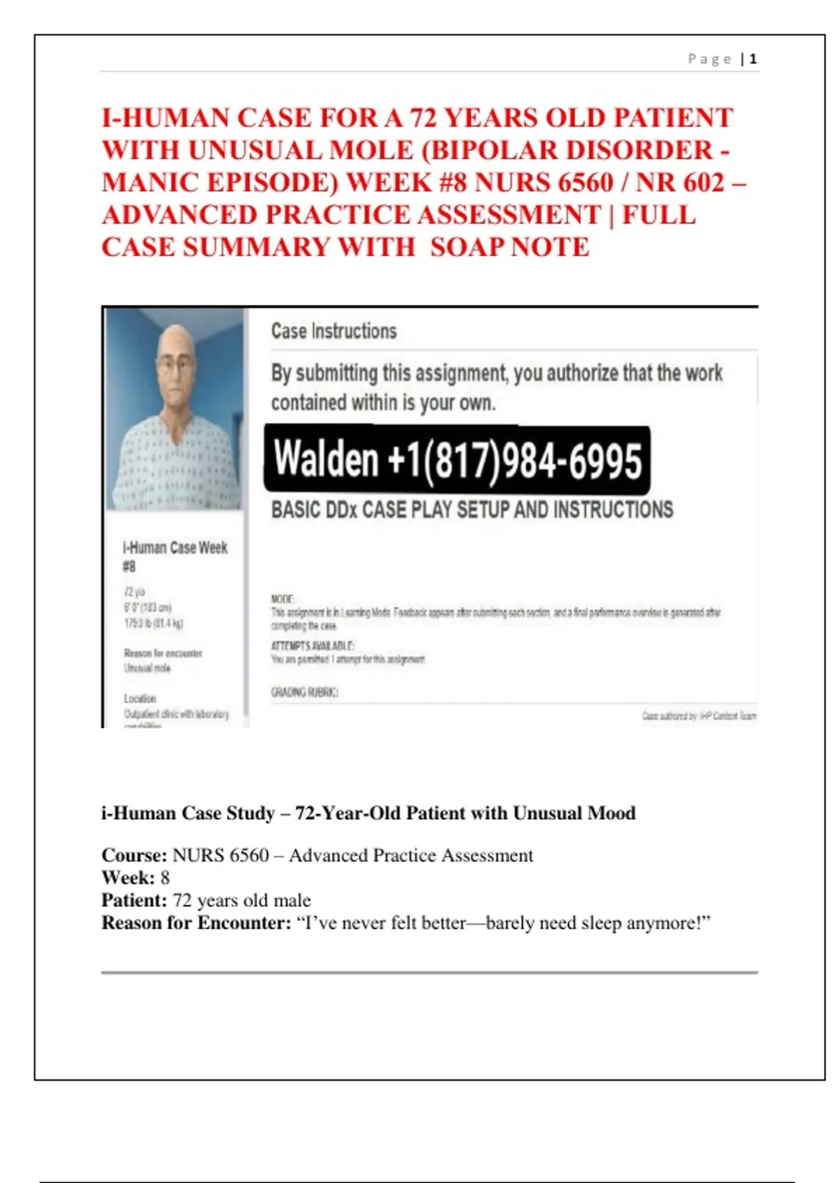 WEEK 8 I-HUMAN CASE FOR A 72 YEARS OLD PATIENT CC: UNUSUAL MOLE ...