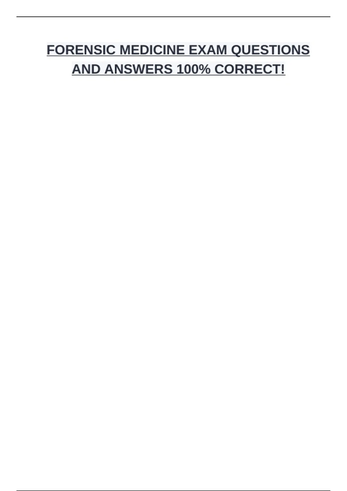 FORENSIC MEDICINE FINAL EXAM BUNDLE(COMPLETE PACKAGE DEAL)QUESTIONS AND ...