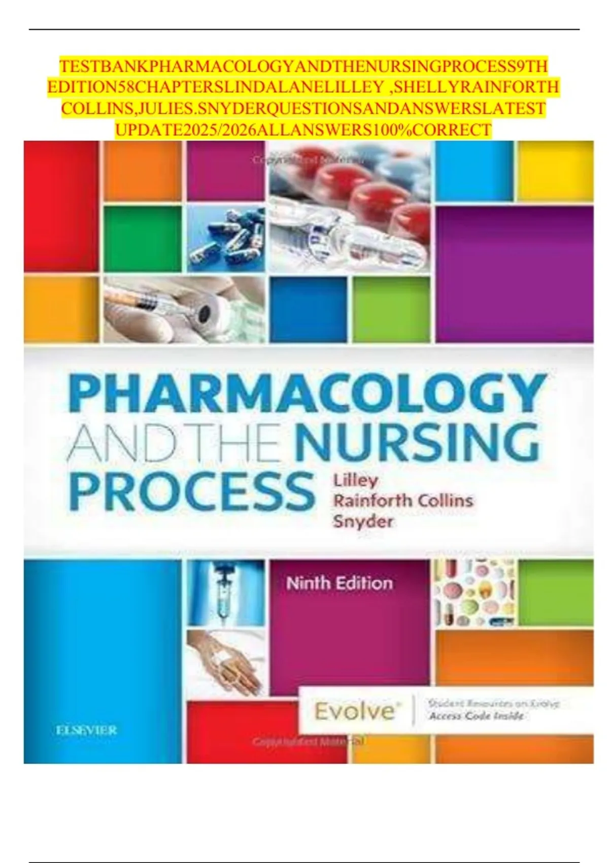 Test Bank for Pharmacology and the Nursing Process (9th Edition, 58 ...