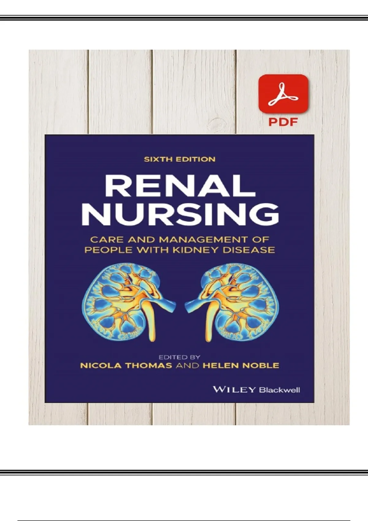Renal Nursing (6th Edition, 2023) – Care and Management of People with ...