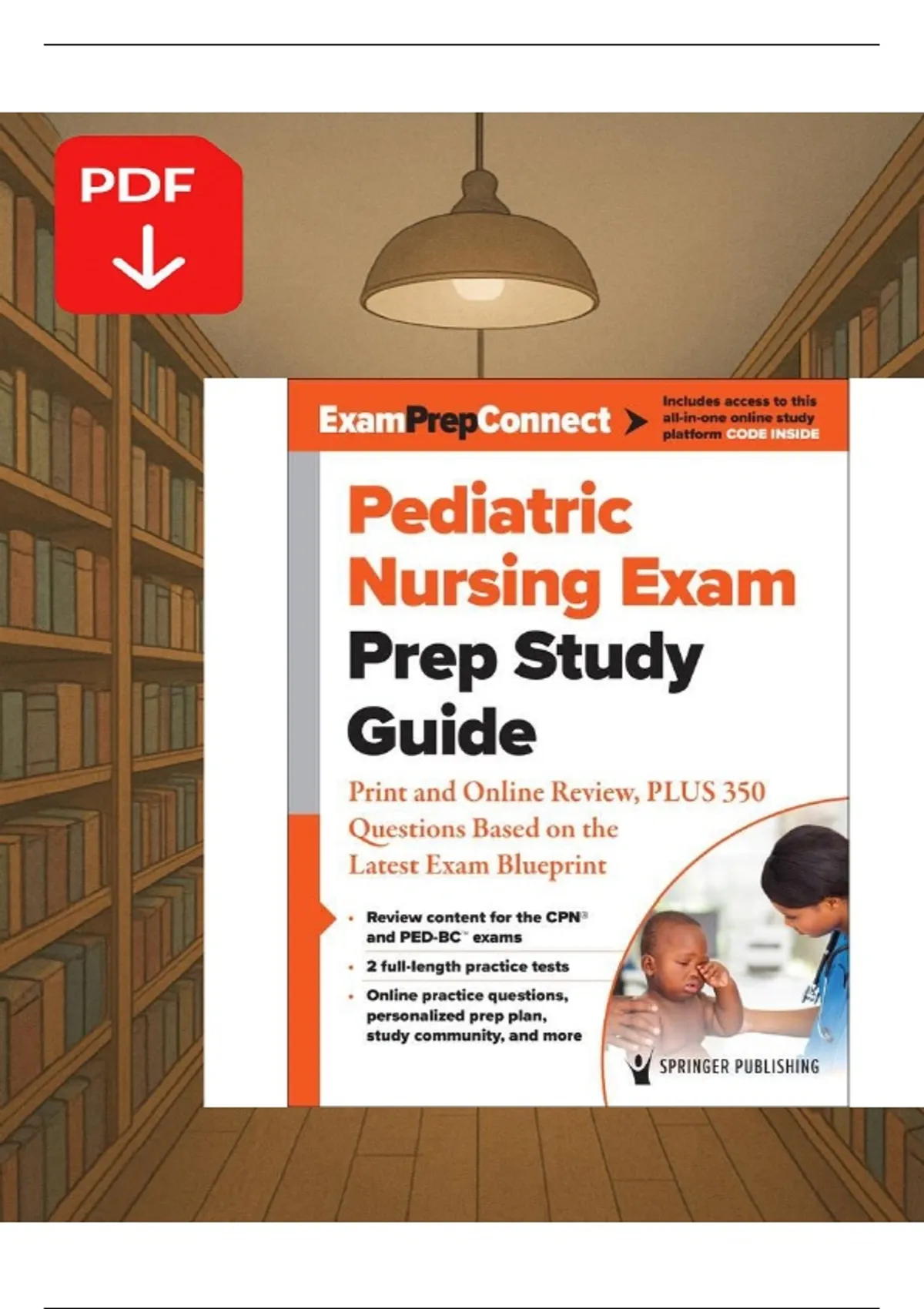 Pediatric Nursing Exam Prep Study Guide (2024 Edition) – Springer ...