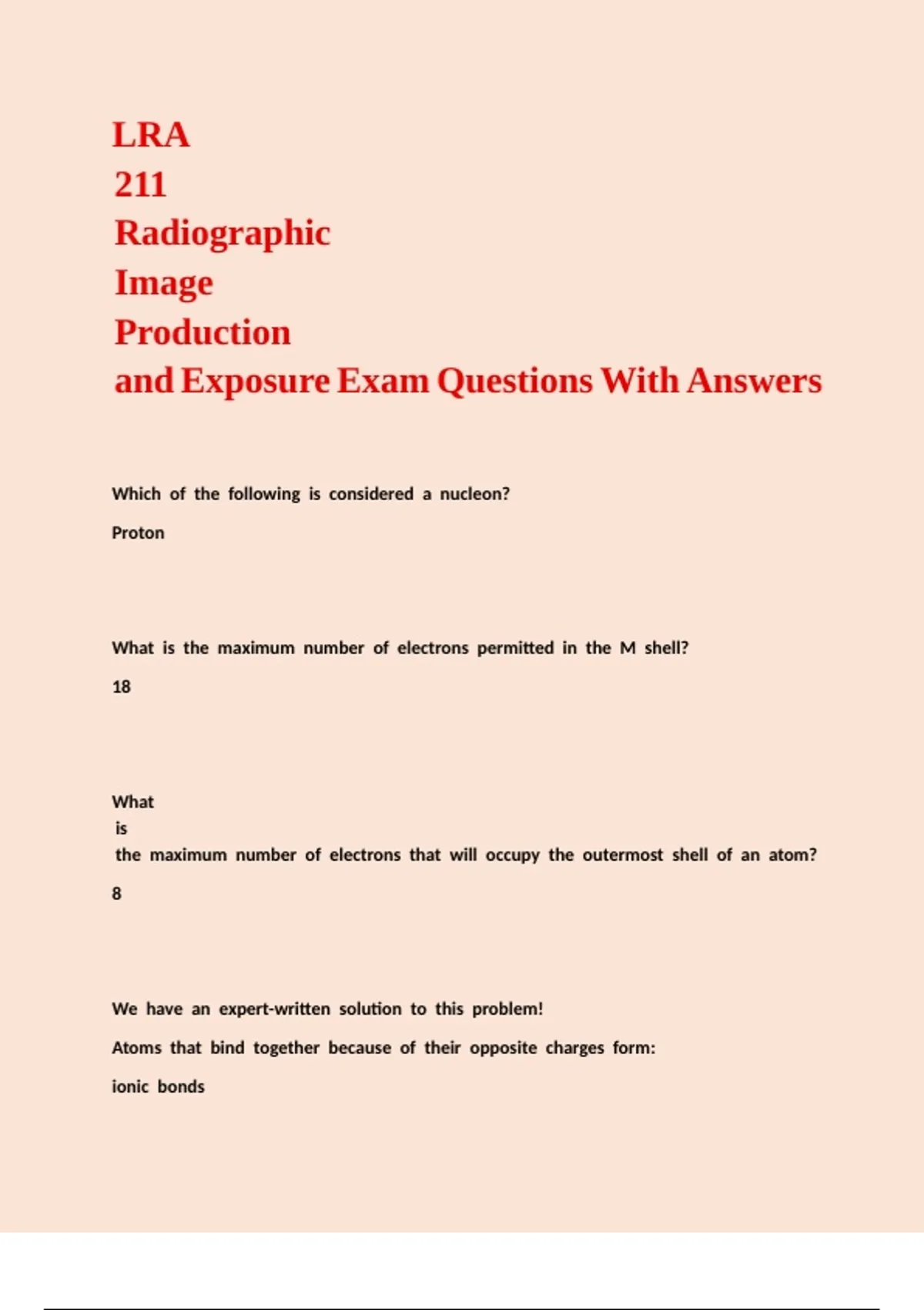 LRA 211 Radiographic Image Production and Exposure Exam Questions With ...