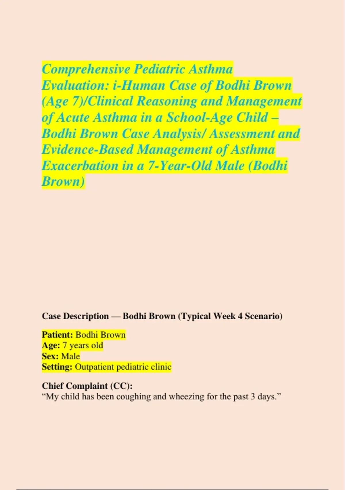 Comprehensive Pediatric Asthma Evaluation: i-Human Case of Bodhi Brown (Age 7)/Clinical ...