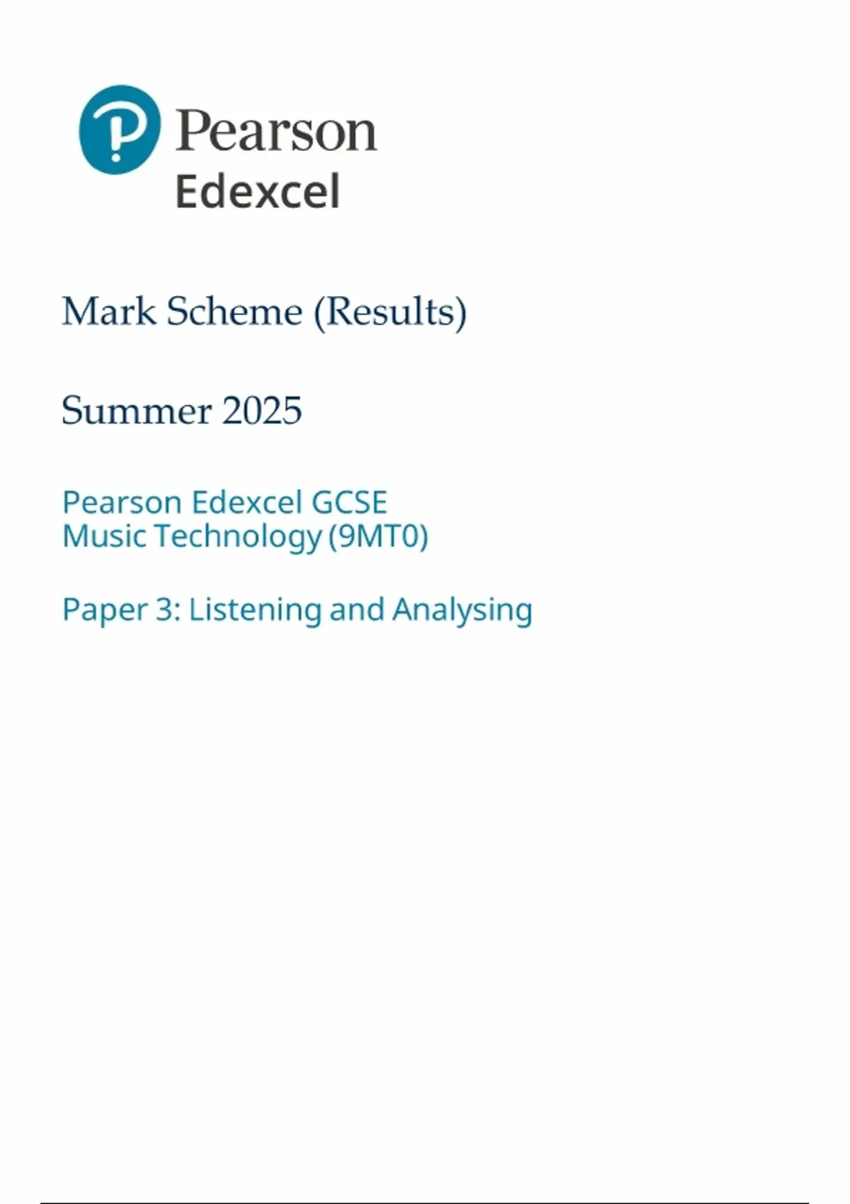 PEARSON EDEXCEL A LEVEL MUSIC TECHNOLOGY PAPER 3 MARK SCHEME 2025 (9MT0 ...