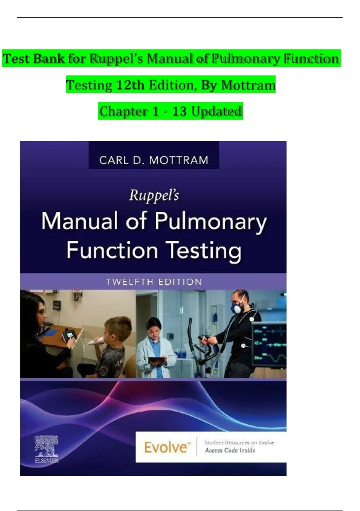 TEST BANK FOR Ruppel's Manual of Pulmonary Function Testing 12th ...
