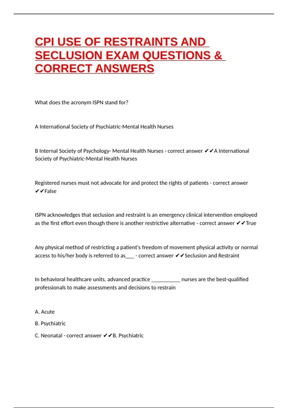 CPI USE OF RESTRAINTS AND SECLUSION EXAM QUESTIONS & CORRECT ANSWERS ...