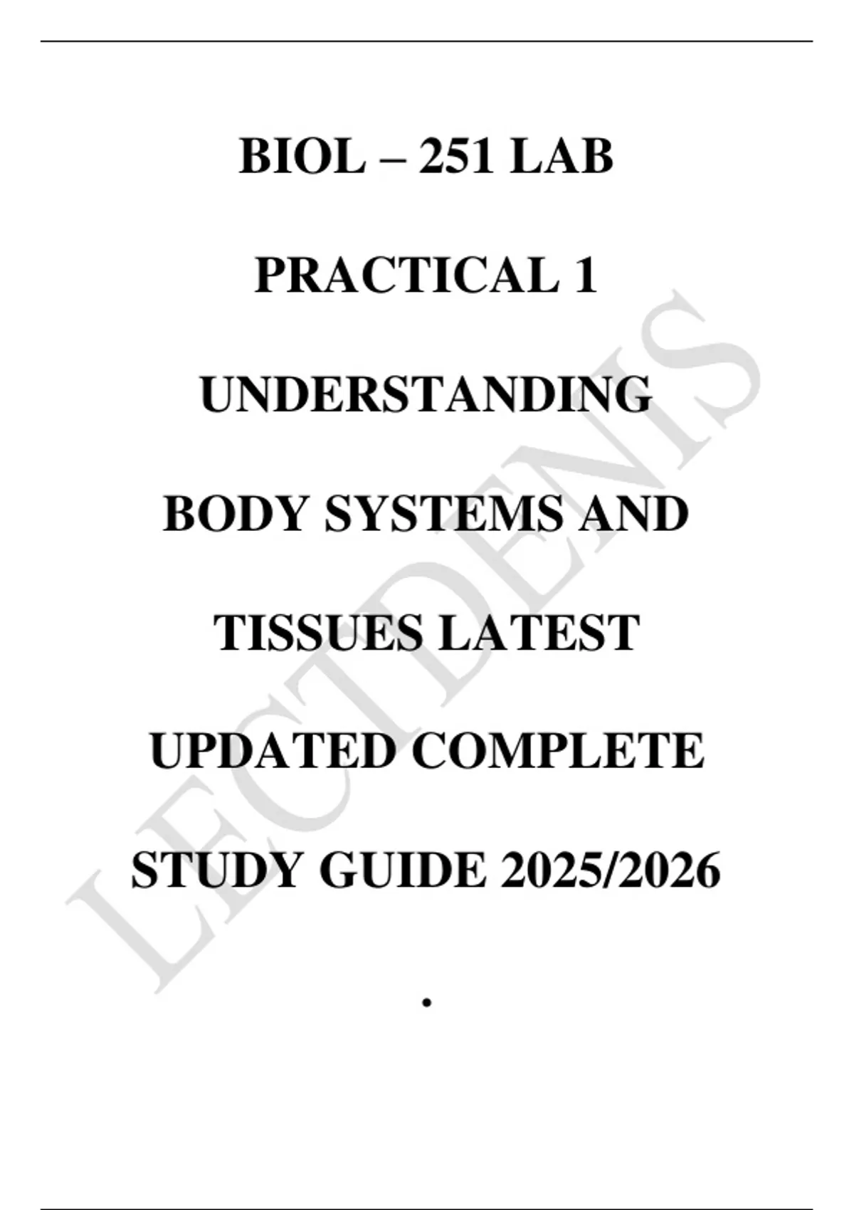 BIOL – 251 LAB PRACTICAL 1 UNDERSTANDING BODY SYSTEMS AND TISSUES ...