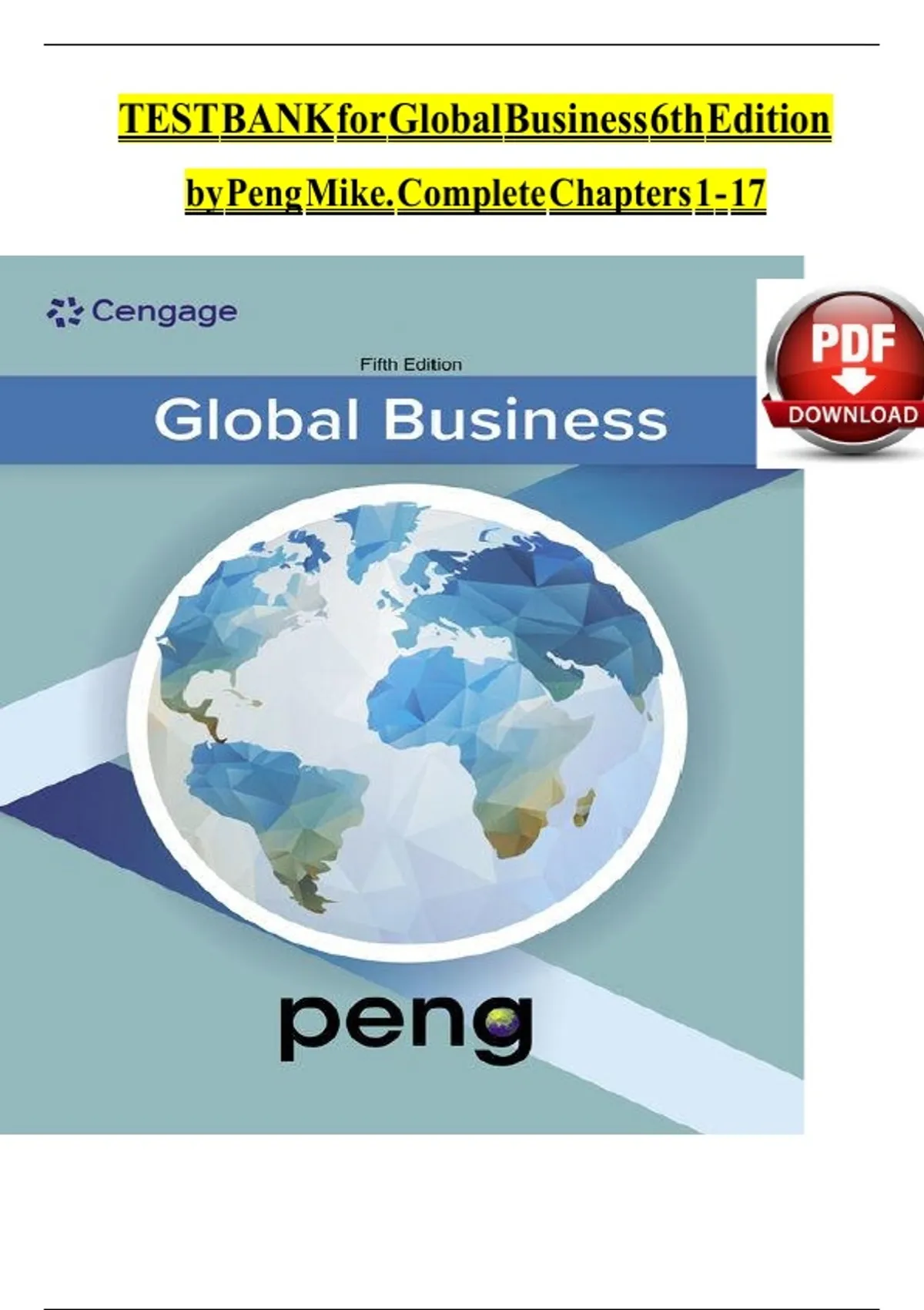 Test Bank for Global Business 6th Edition by Mike W. Peng | Complete ...