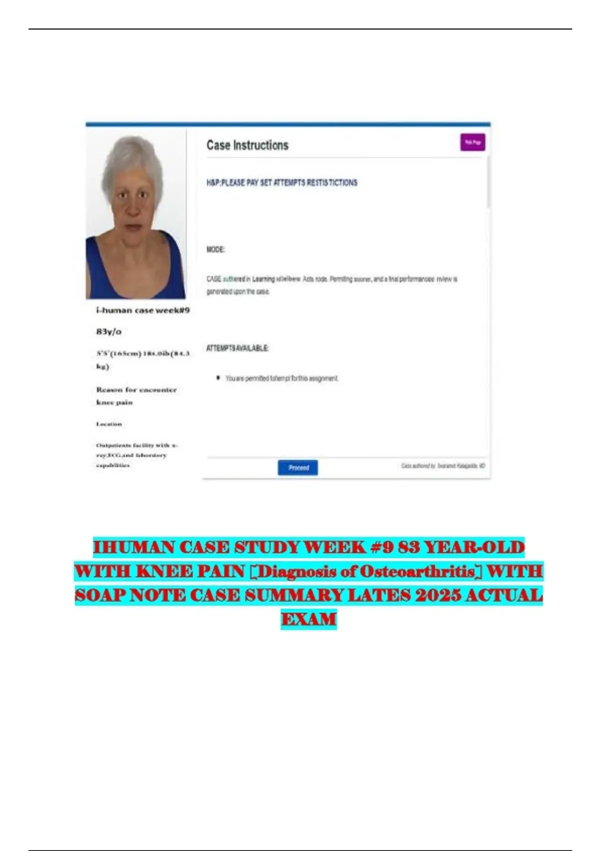 IHUMAN CASE STUDY WEEK #9 83 YEAR-OLD WITH KNEE PAIN [Diagnosis of ...