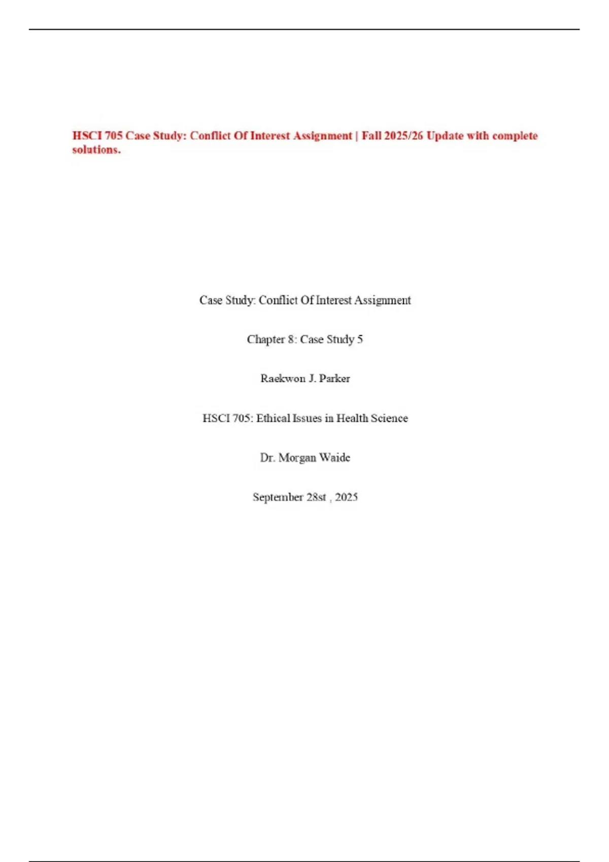 Summary HSCI 705 Case Study: Conflict Of Interest Assignment | Fall ...