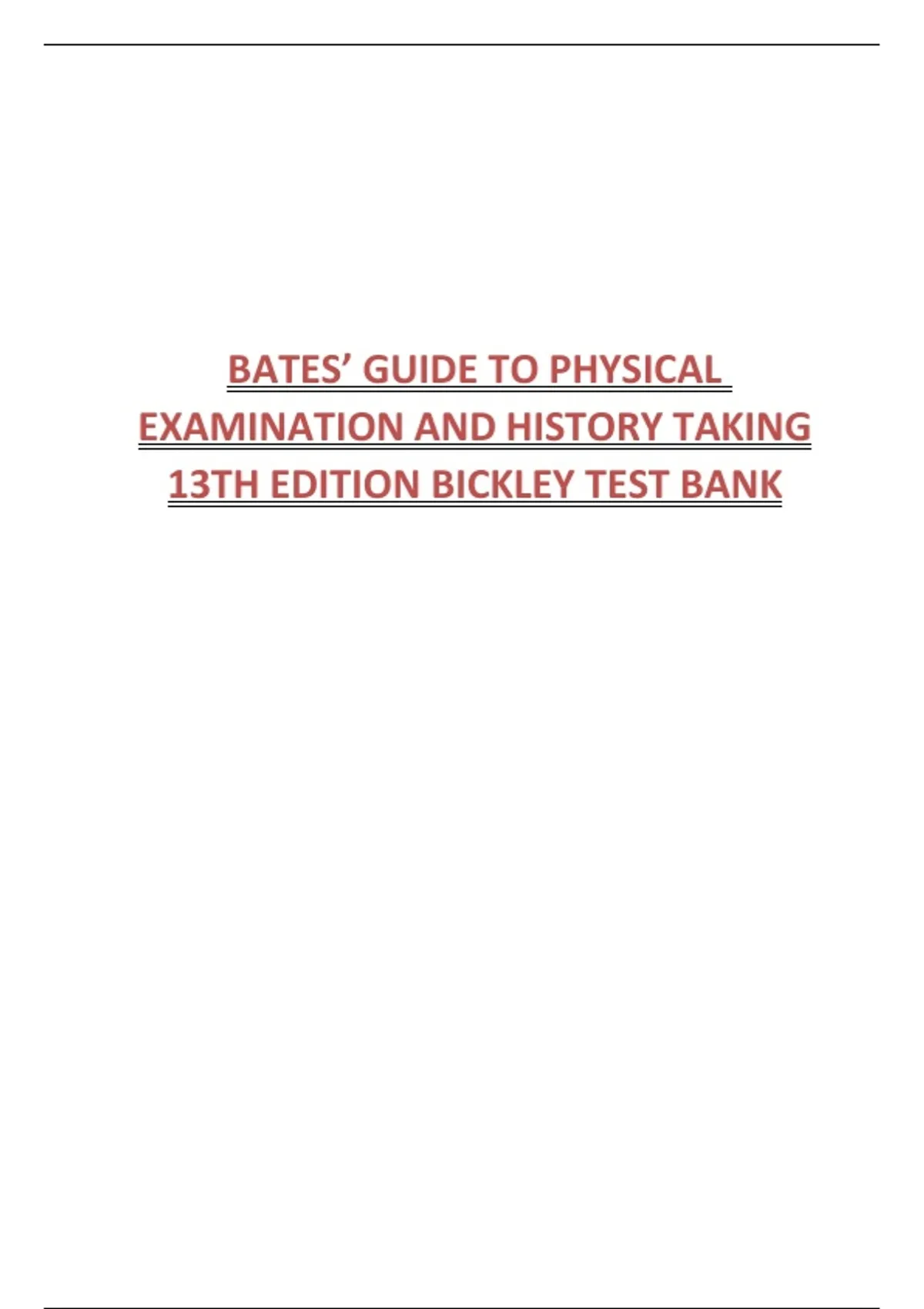 BATES’ GUIDE TO PHYSICAL EXAMINATION AND HISTORY TAKING 13TH EDITION ...