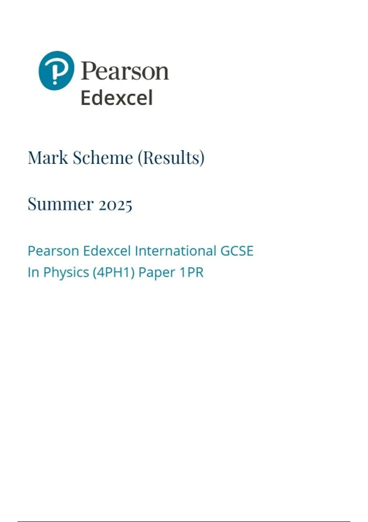 Pearson Edexcel International GCSE In Physics (4PH1) Paper 1PR marking ...