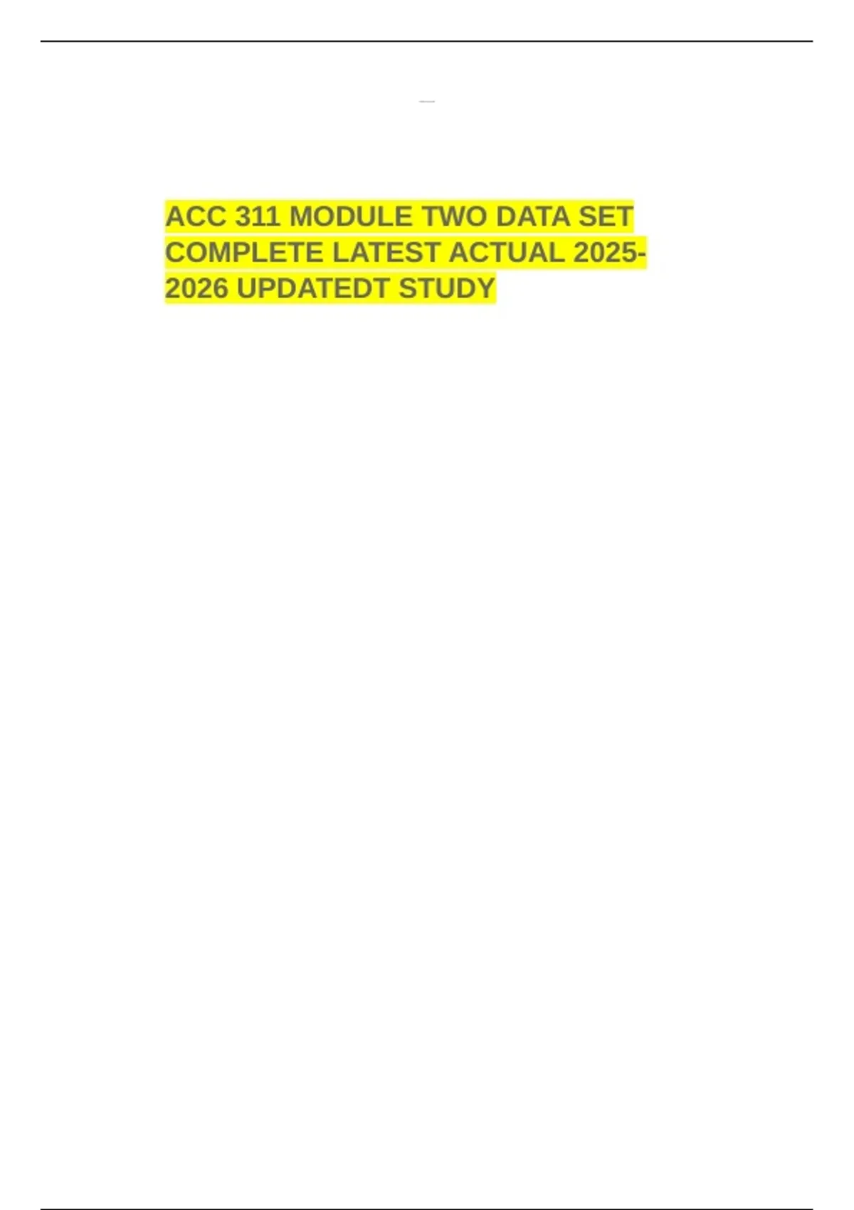 ACC 311 MODULE TWO DATA SET COMPLETE LATEST ACTUAL UPDATEDT STUDY - ACC ...