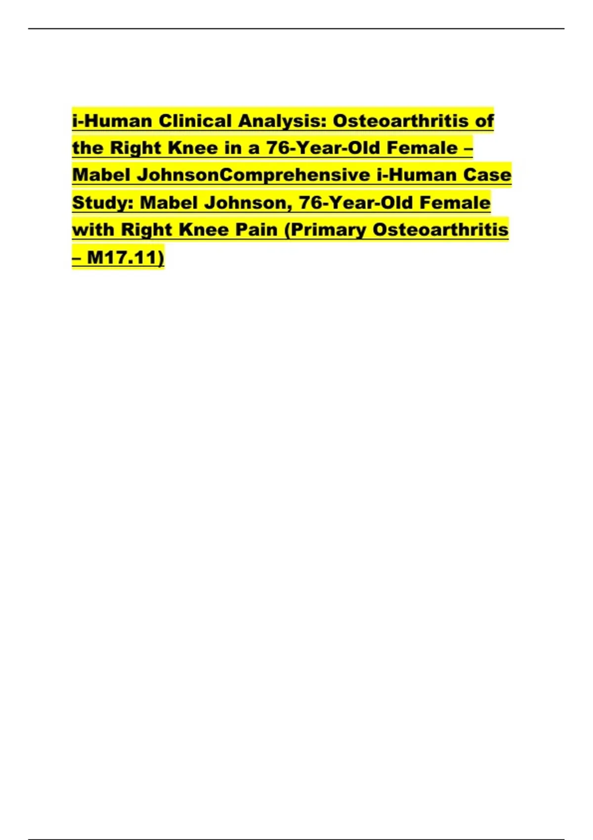 i-Human Clinical Analysis: Osteoarthritis of the Right Knee in a 76 ...