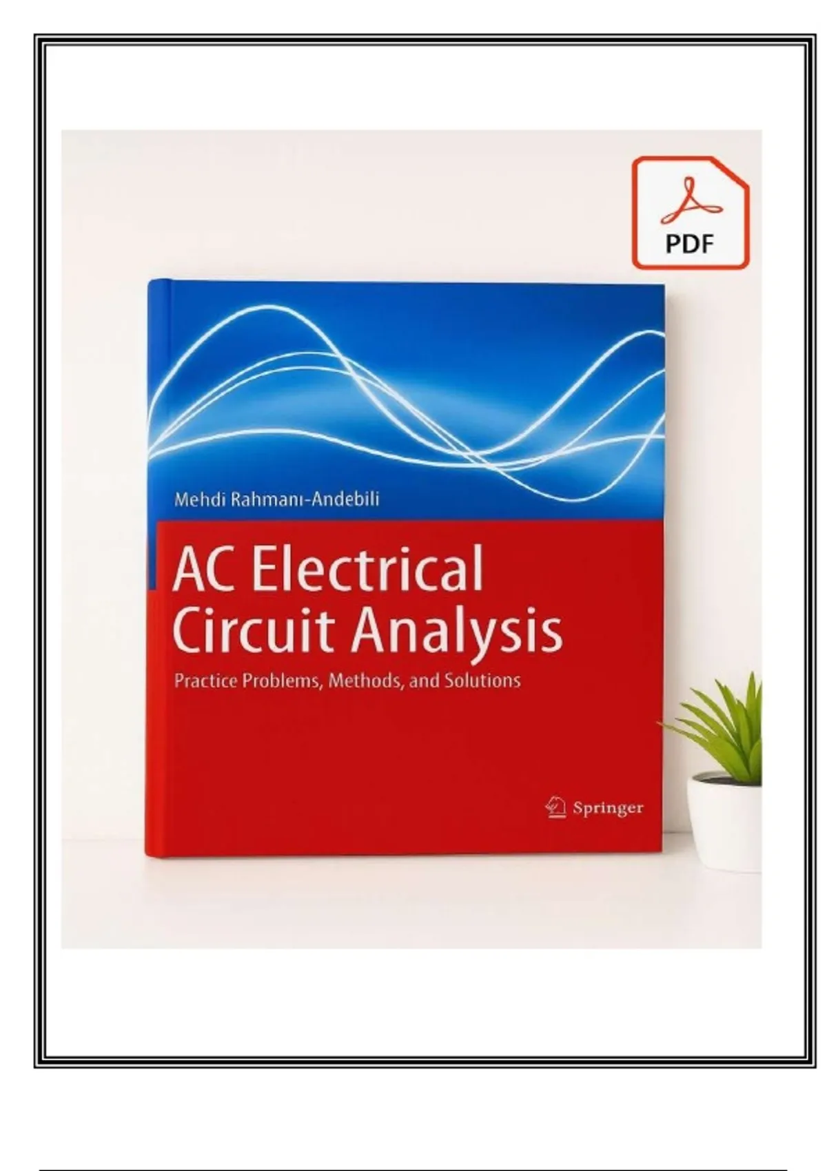 AC Electrical Circuit Analysis — Problems, Methods & Solutions (2025/ ...