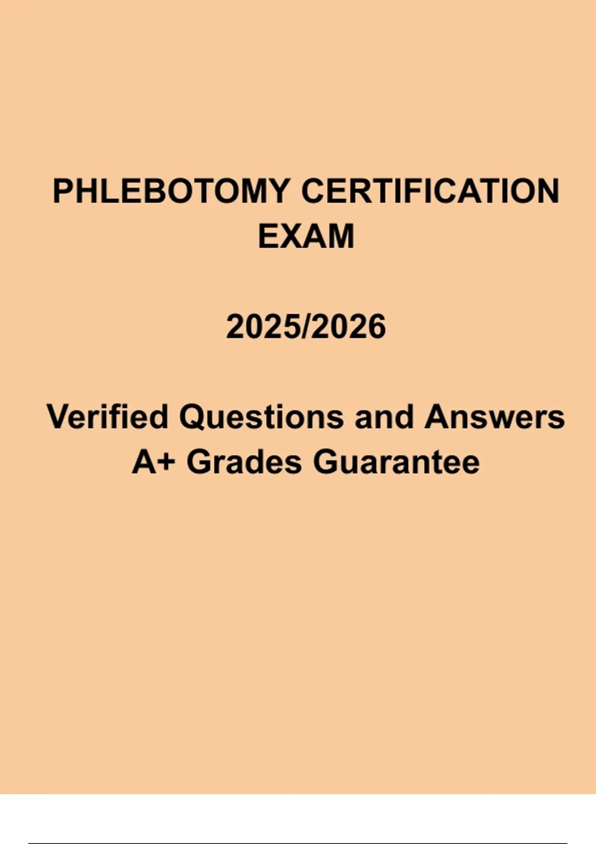 Phlebotomy Certification Exam 2025/2026 | Verified Questions & Answers ...