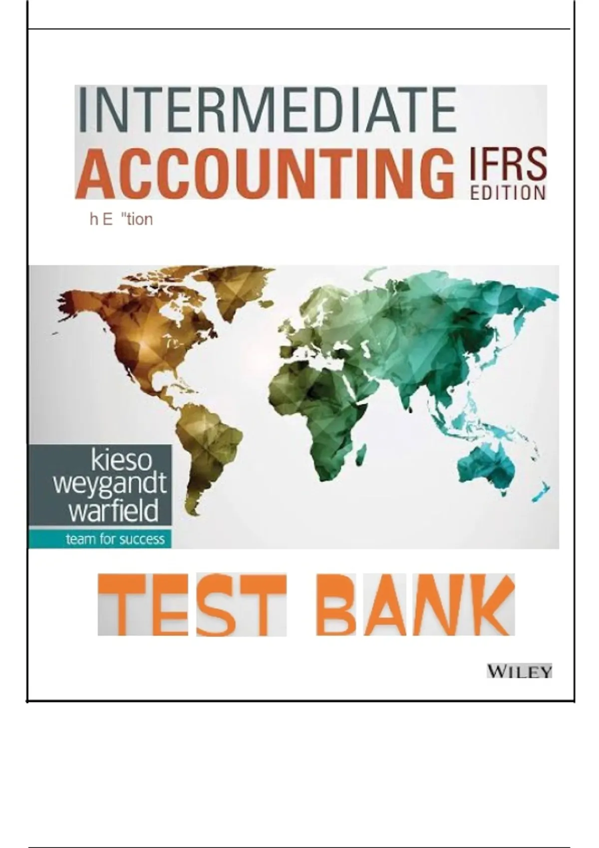 Intermediate Accounting IFRS: Financial Reporting and Conceptual ...