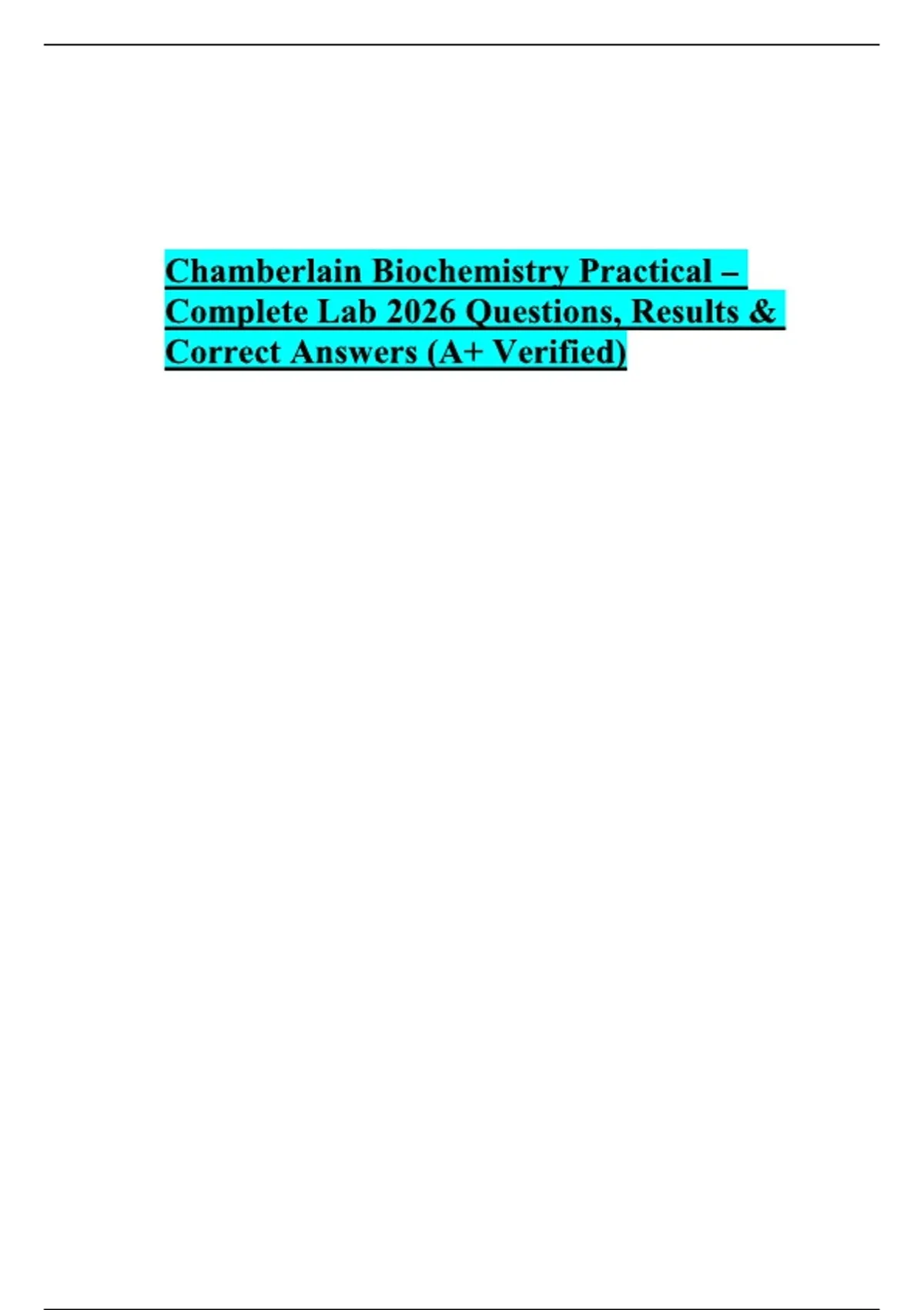 Biochemistry Practical – Complete Lab 2026 Questions, Results & Correct ...