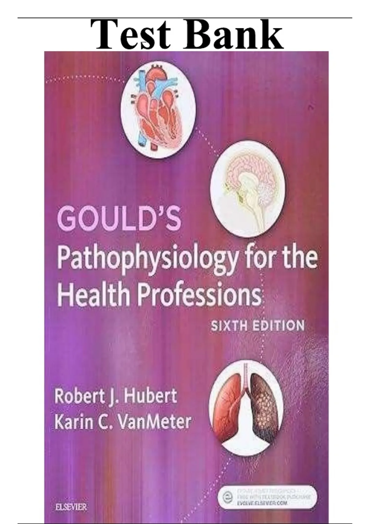 Gould's Pathophysiology for the Health Professions 6th Edition Hubert ...