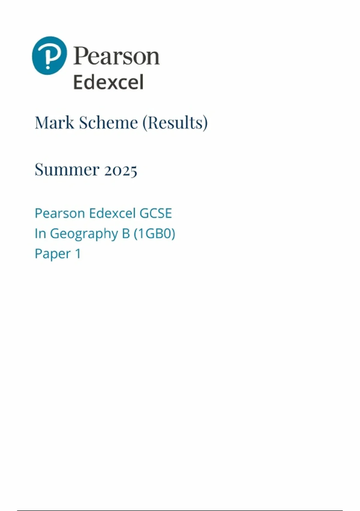 PEARSON EDEXCEL GCSE GEOGRAPHY B PAPER 1 MARK SCHEME 2025 (1GB0/01 ...