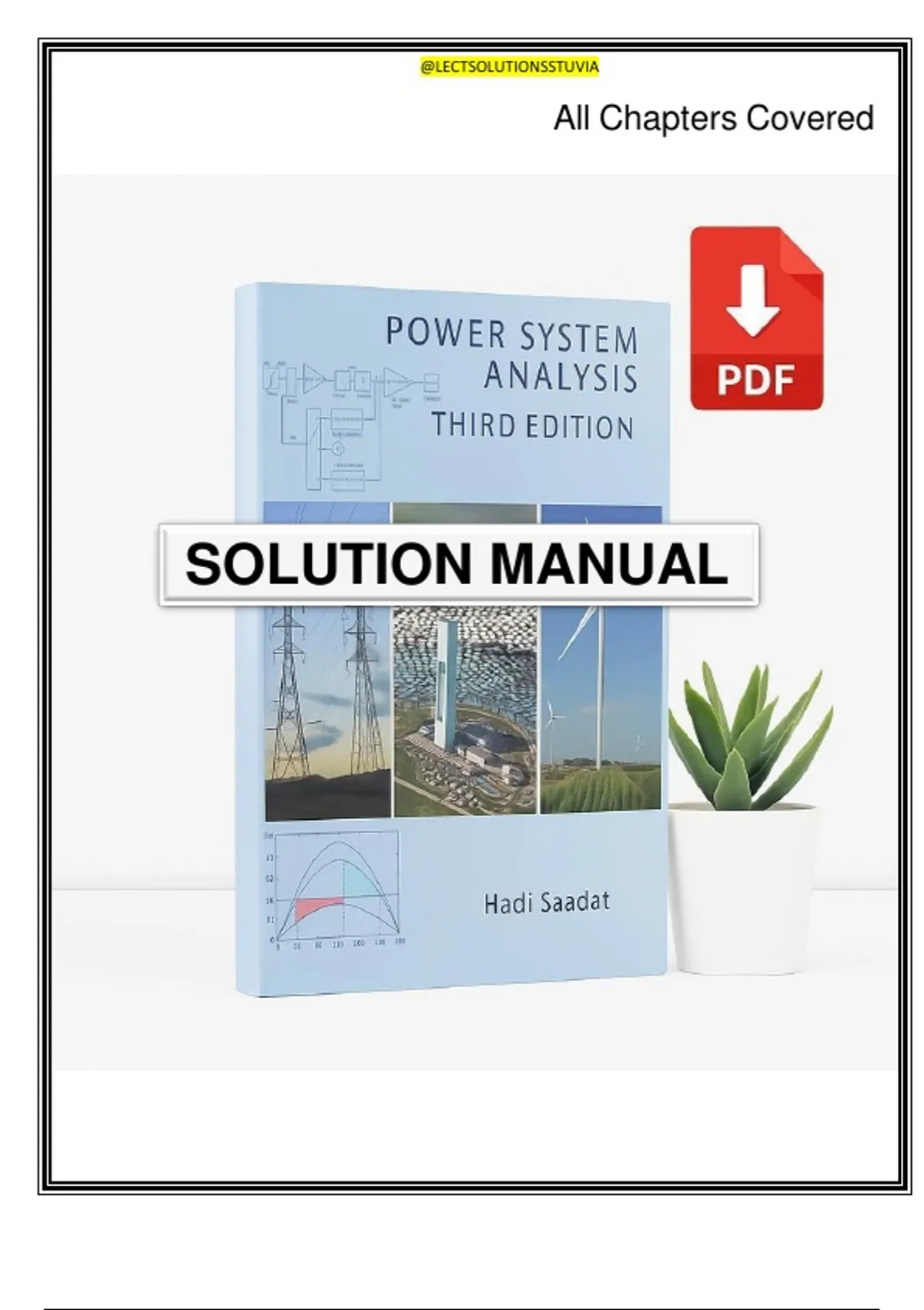 Solutions Manual for Power System Analysis (3rd Edition) by Hadi Saadat – Complete Worked ...