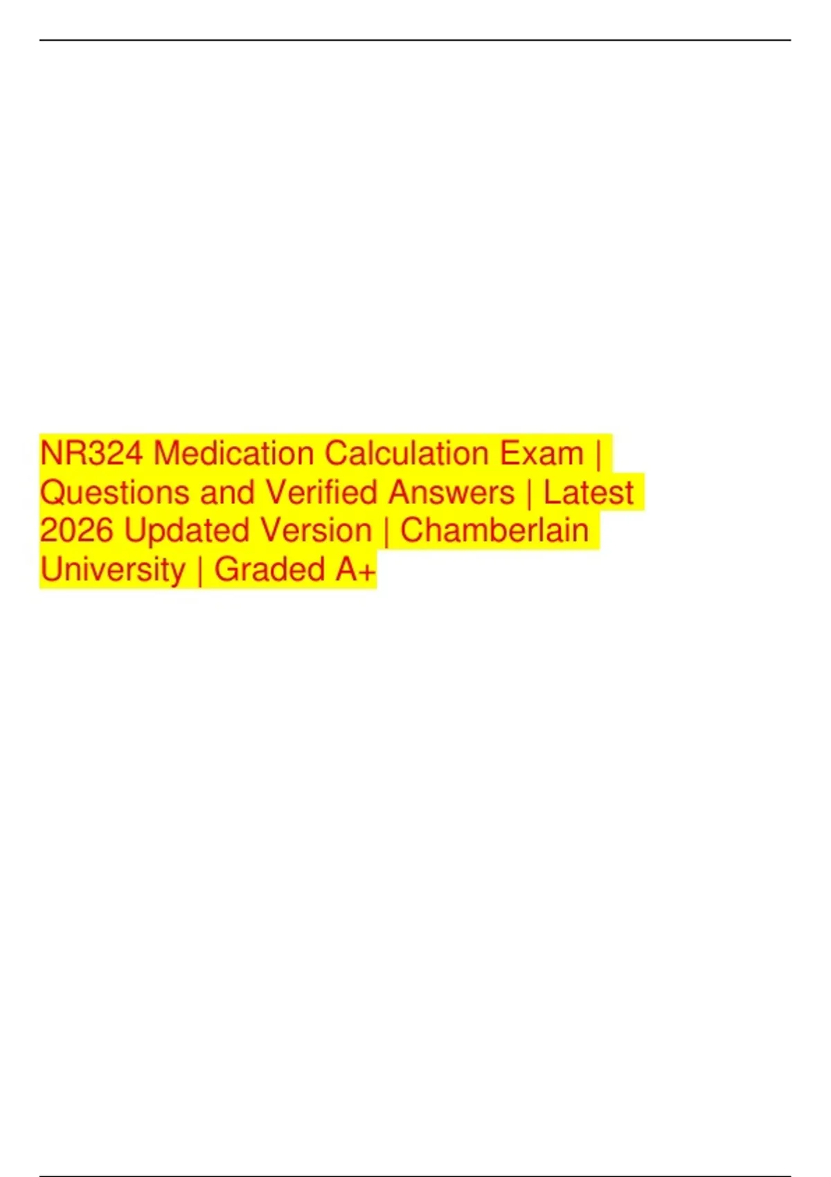 NR324 Medication Calculation Exam | Questions and Verified Answers ...