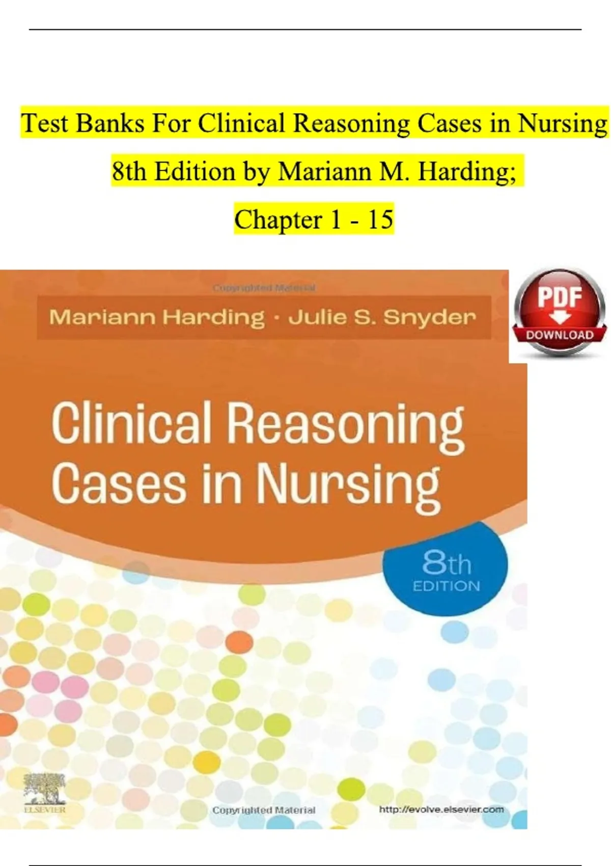 Clinical Reasoning Cases in Nursing 8th Edition Test Bank – Harding ...
