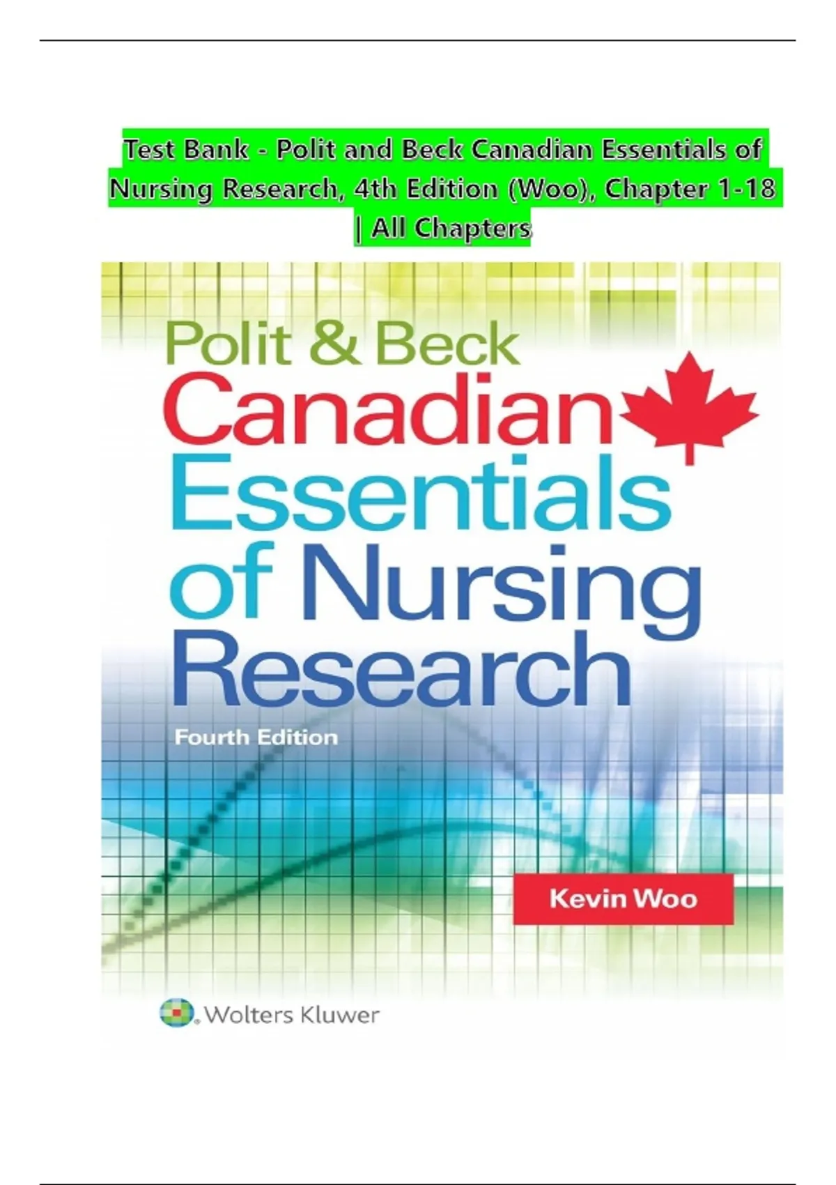Test Bank for Polit and Beck Canadian Essentials of Nursing Research ...