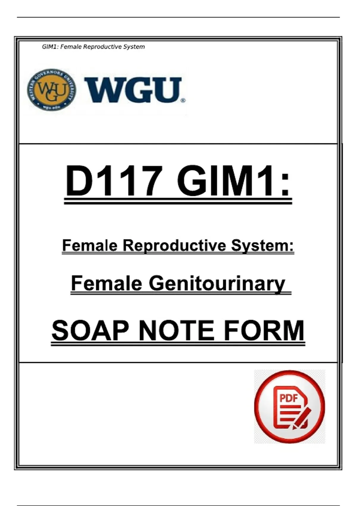 D117 GIM1 Female Reproductive System SOAP Note – Female Genitourinary ...