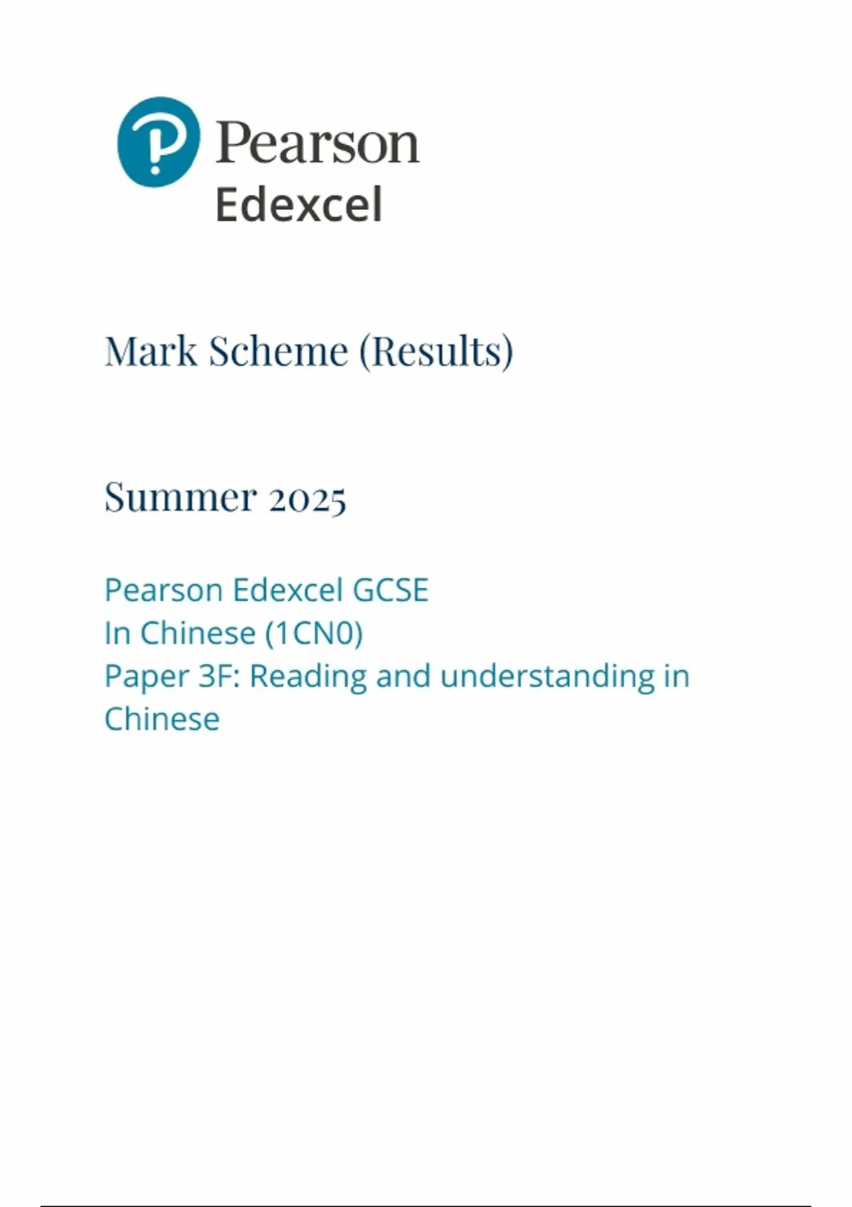 PEARSON EDEXCEL GCSE CHINESE PAPER 3 MARK SCHEME 2025 (1CN0/3F ...