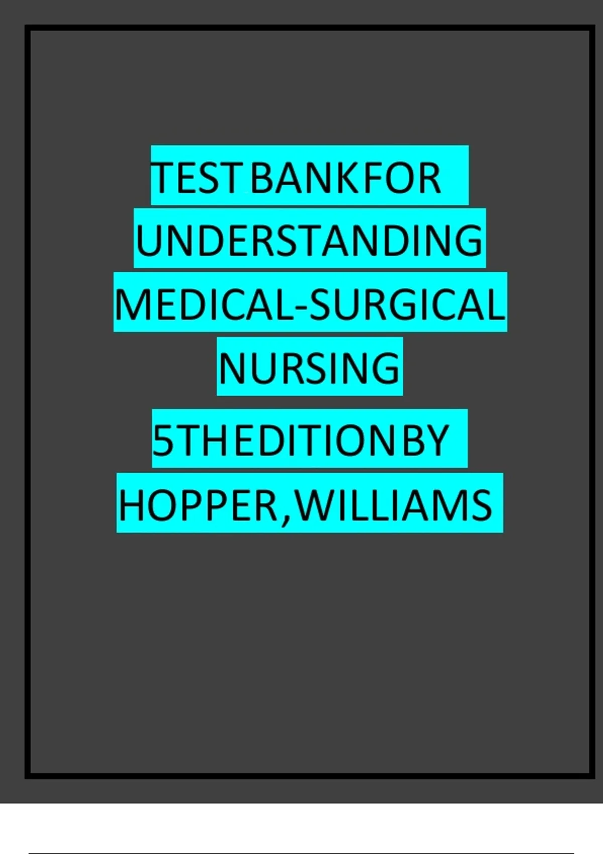 FULL TEST BANK FOR _ Davis Advantage for Understanding Medical-Surgical ...