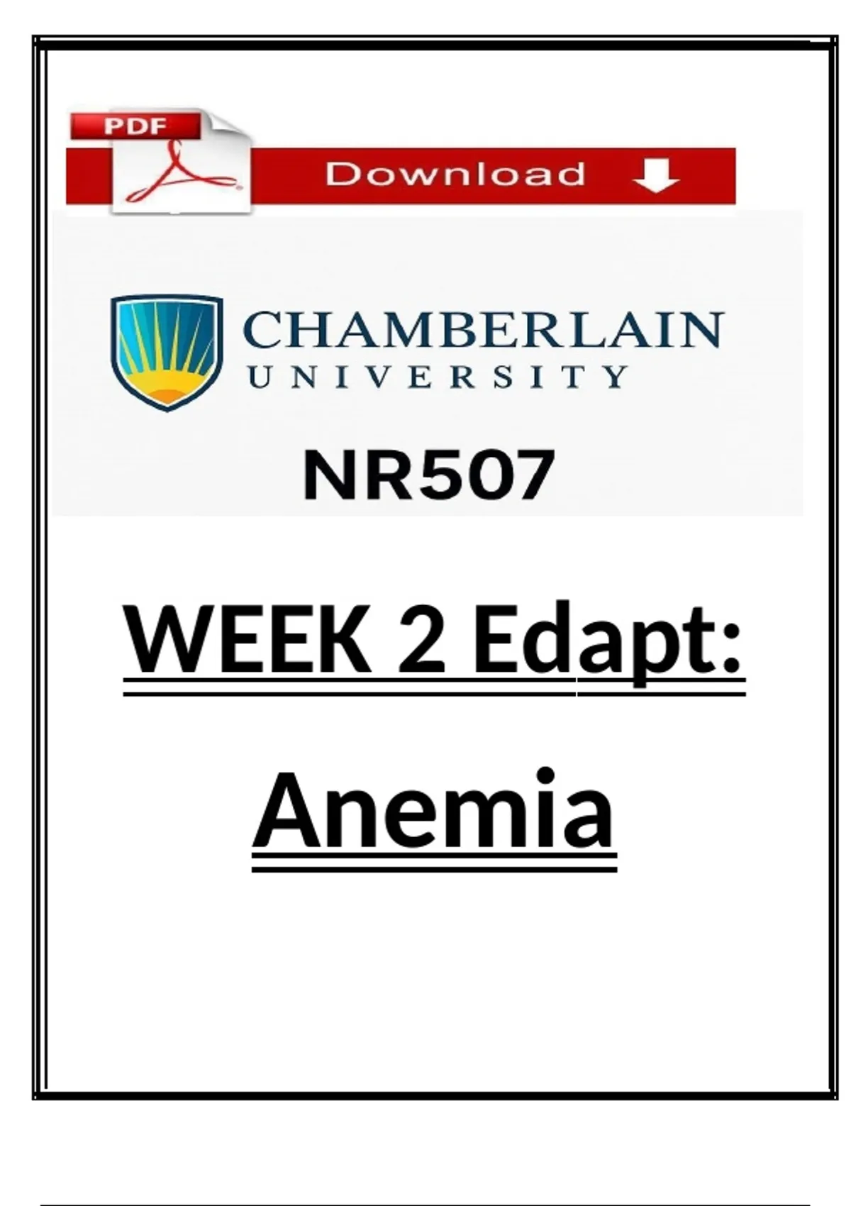NR 507 Week 2 Edapt – Anemia (Chamberlain University) - NR 507/ NR507 ...
