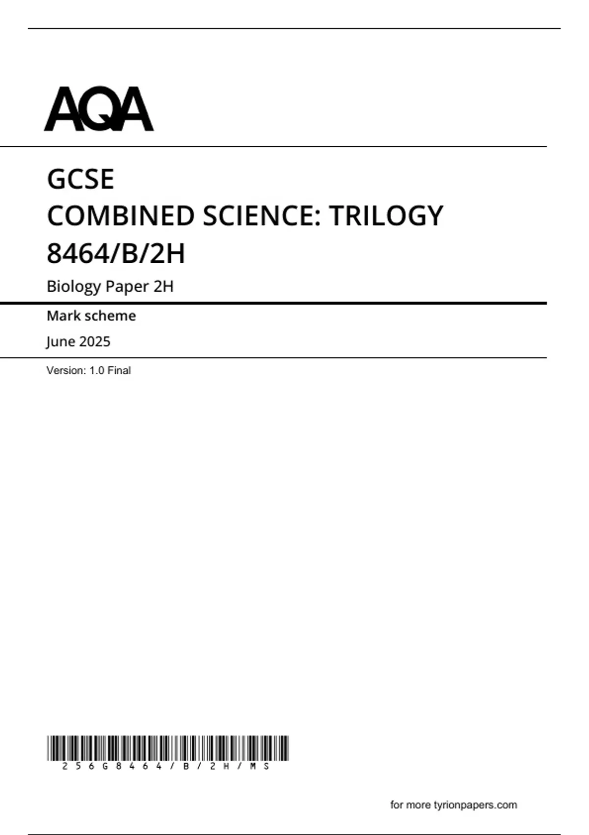 AQA GCSE MAY JUNE 2025 COMBINED SCIENCE BIOLOGY PAPER 2 HIGHER MARK ...