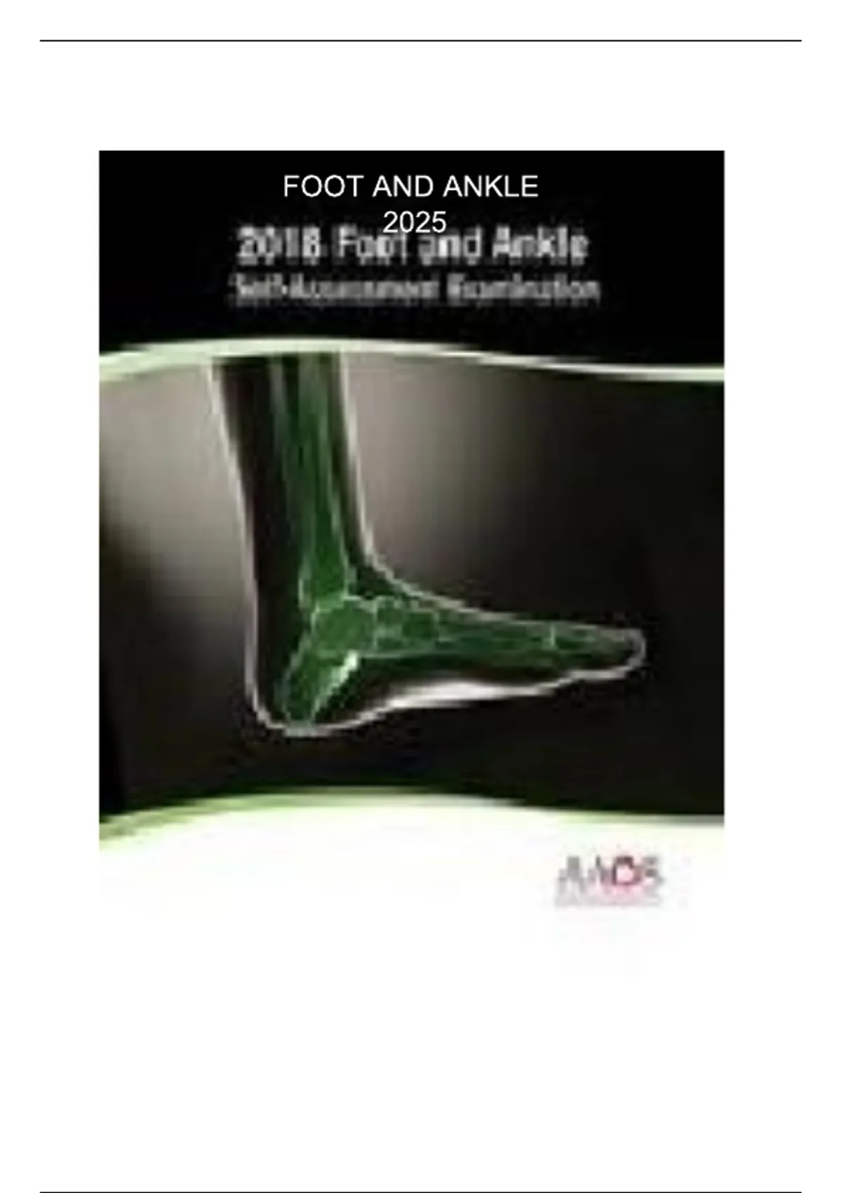 AAOS Foot and Ankle Self-Assessment: Surgical Management of Hindfoot ...