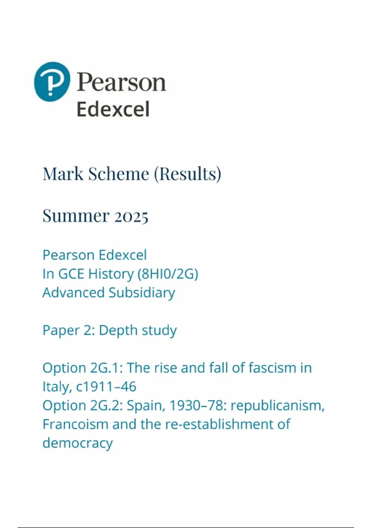 2025 Pearson Edexcel AS History PAPER 2 MARK SCHEME (9HI0/2G - 2025 ...