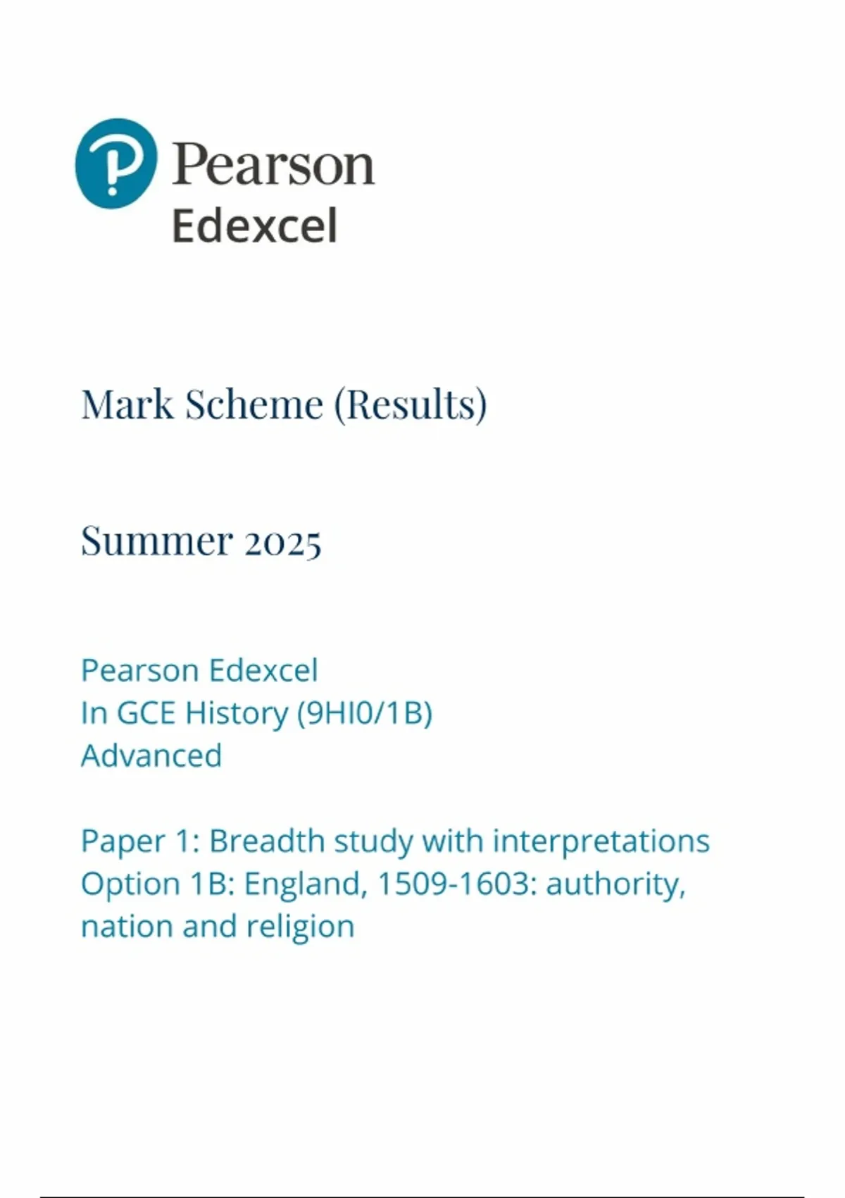 2025 Pearson Edexcel A LEVEL History PAPER 1 MARK SCHEME (9HI0/1B ...