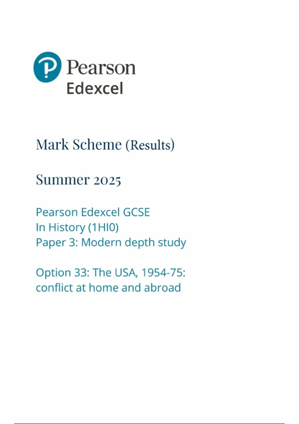 PEARSON EDEXCEL GCSE HISTORY PAPER 33 MARK SCHEME 2025 (1HI0/33: Modern ...