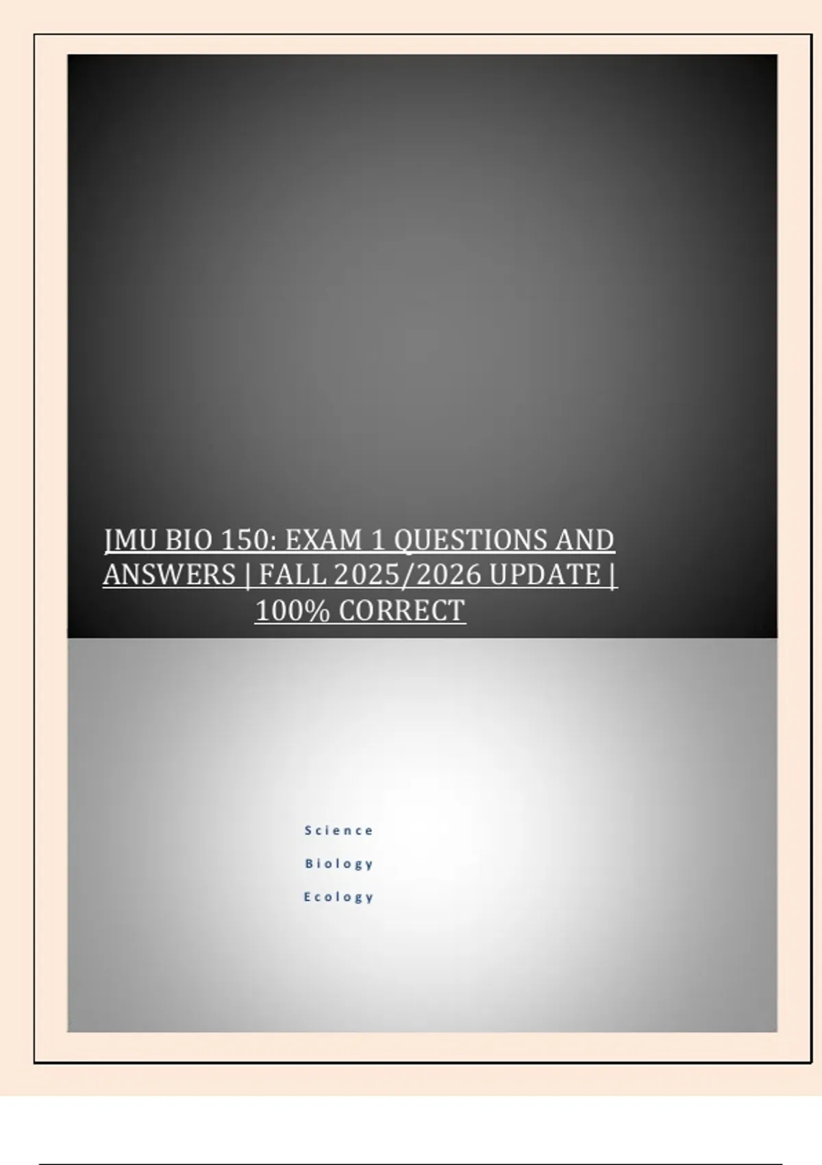 JMU BIO 150: EXAM 1 QUESTIONS AND ANSWERS | FALL 2025/2026 UPDATE | 100% CORRECT, JMU BIO 150 ...