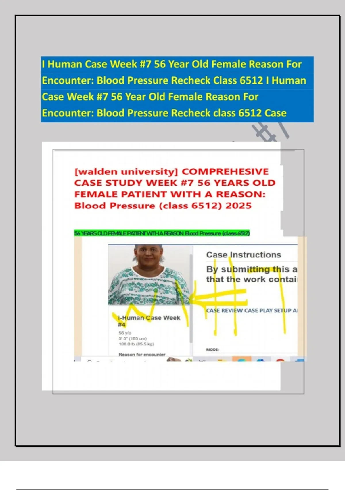 I Human Case Week #7 56 Year Old Female Reason For Encounter: Blood ...