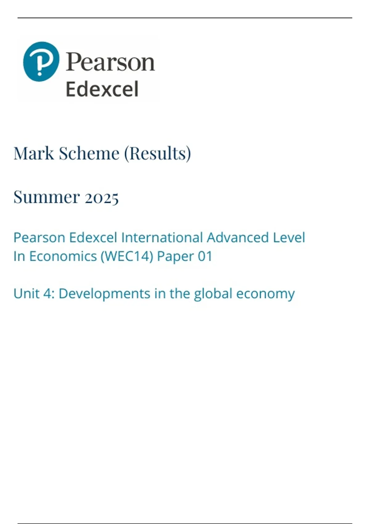 Pearson Edexcel International Advanced Level Economics UNIT 4 JUNE 2025 ...
